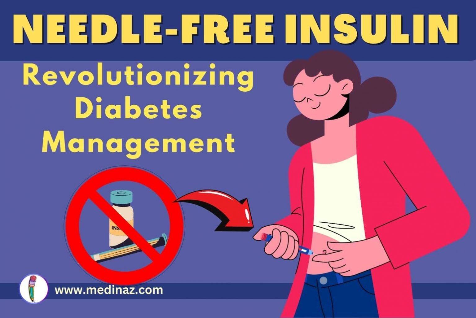 Needle-Free Insulin: Revolutionizing Diabetes Management